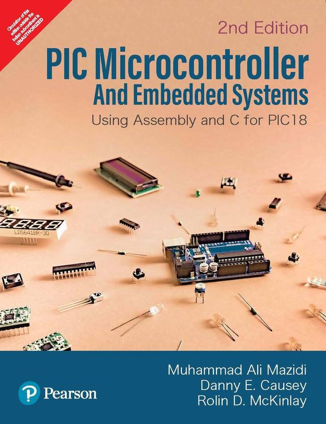 Pic Microcontroller And Embedded Systems Using Assembly And C For Pic18 Buy Pic Microcontroller