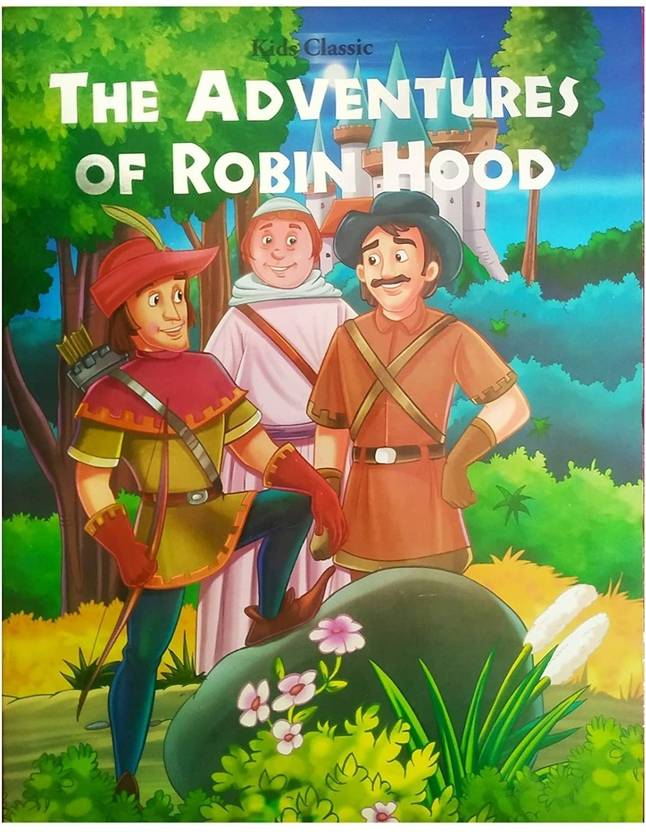 The Adventure Of Robin Hood | Moral Story Book For Kids: Buy The ...