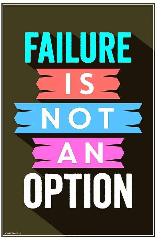 Failure is Not an Option | Motivational Poster | Poster for Room ...