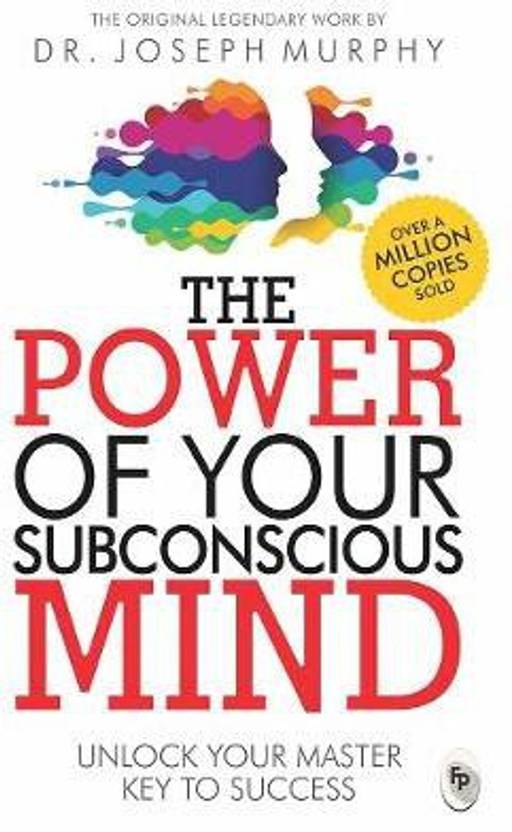 The Power of Your Subconscious Mind - Unlock Your Master Key to Success ...