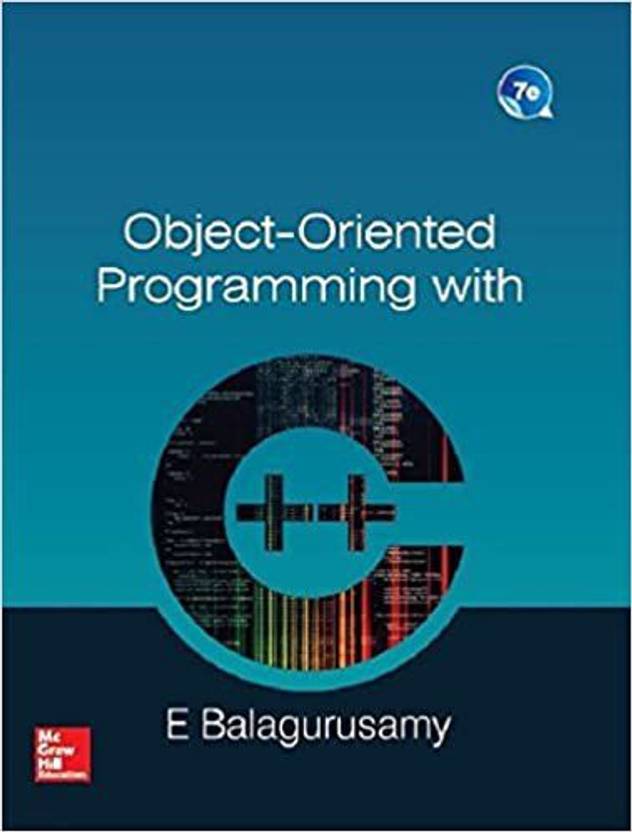 Object-Oriented Programming With C++ (USED-LIKE NEW)| 7th Edition By E Balagurusamy: Buy Object ...