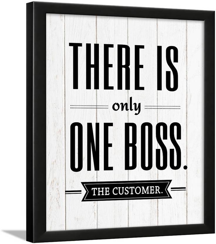 Customer Quotes - Office Quotes Frames - Motivational Quotes Wall ...
