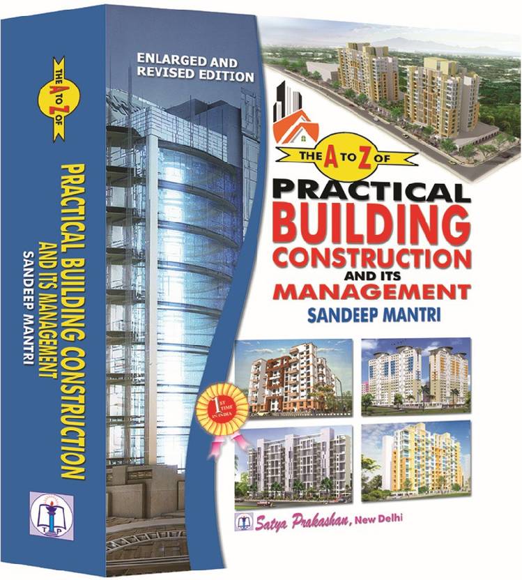 The A To Z Of Practical Building Construction And Its Management: Buy ...