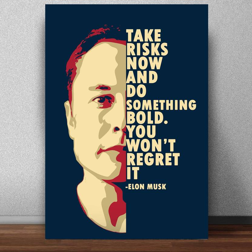 Elon Musk Motivational Quote Poster For Room & Office (13 Inch X 19 ...