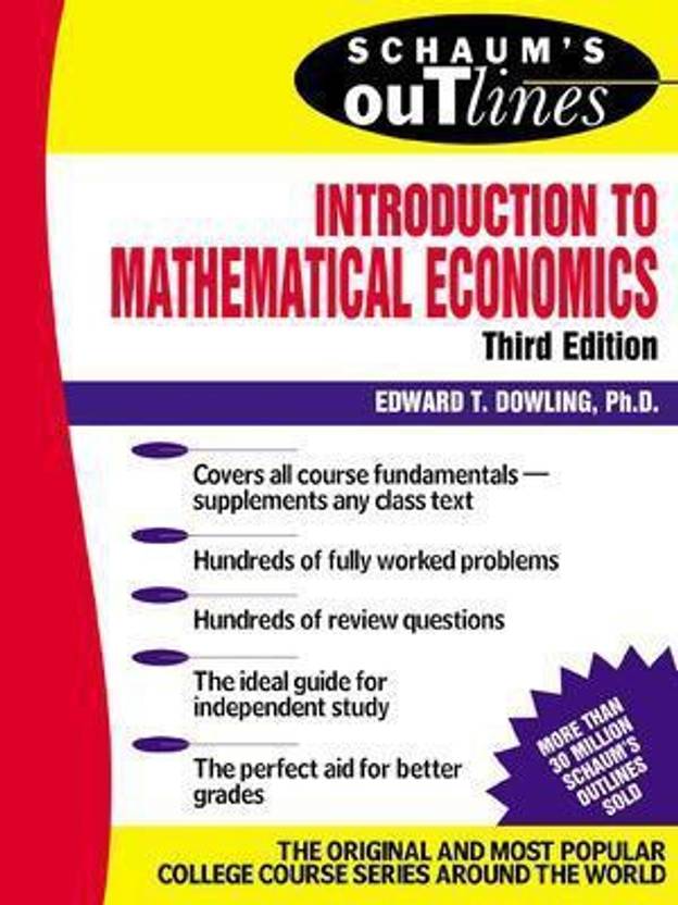 Schaum's Outline of Introduction to Mathematical Economics, 3rd Edition ...