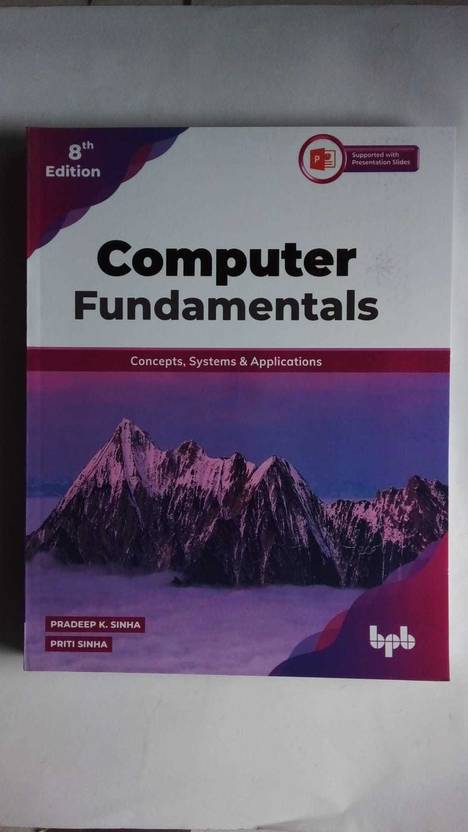 Computer Fundamentals By Pradeep K. Sinha, Priti Sinha: Buy Computer ...