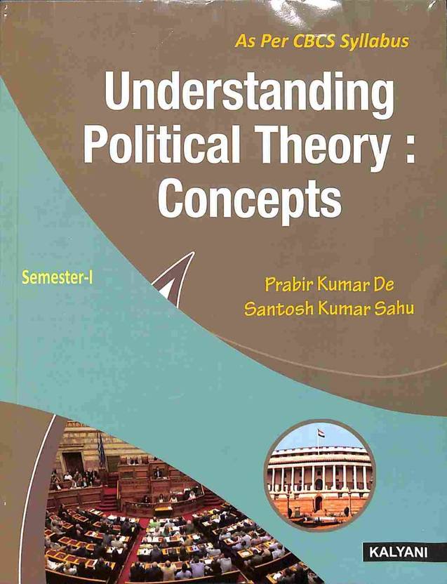 Understanding Political Theory : Concepts (Semester I): Buy ...