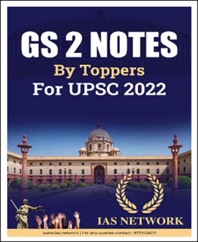IAS Network GS 2 Notes By Toppers For UPSC 2022 English Medium: Buy IAS ...