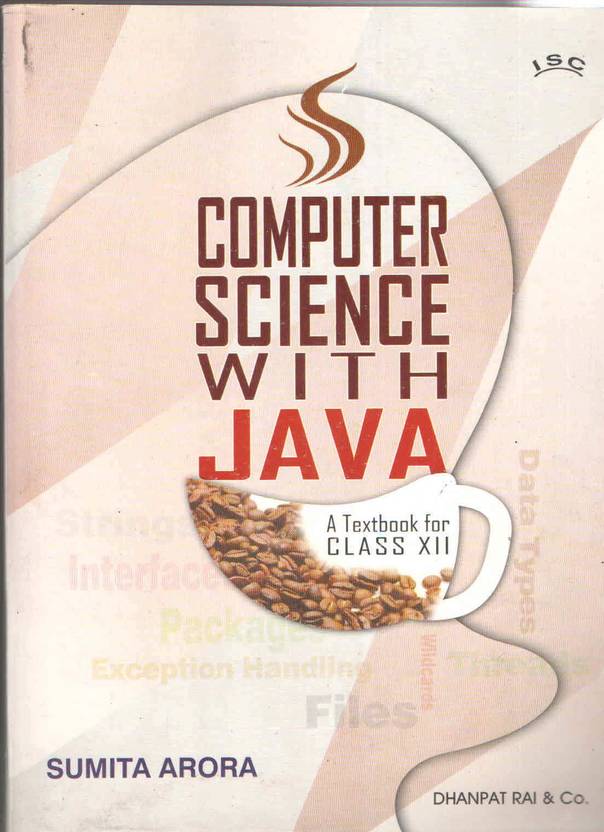 Isc Computer Science With Jawa Class-12 Sumit Aora Dhanpat Rai And Co ...