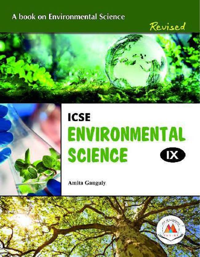 ICSE ENVIRONMENTAL SCIENCE - IX (AMITA GANGULY): Buy ICSE ENVIRONMENTAL SCIENCE - IX (AMITA ...