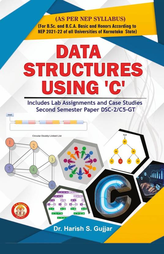 Data Structures Using 'C' For B.Sc AND BCA 2nd Semester As Per NEP Syllabus, For All ...
