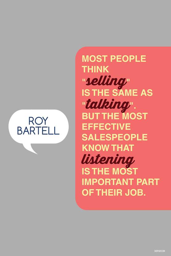 Poster - Motivational Sales Quote By - Roy Bartell -Selling- Talking ...