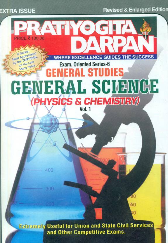 Pratiyogita Darpan General Studies General Science (Physics & Chemistry) (Vol. 1) (Series-6 ...