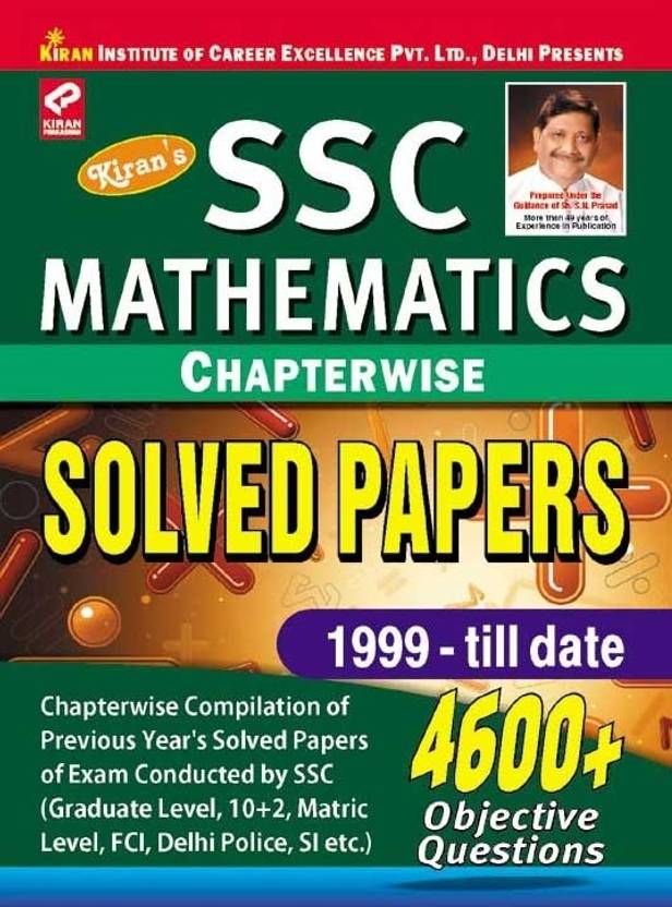 SSC Mathematics Chapterwise Solved Papers: Buy SSC Mathematics ...