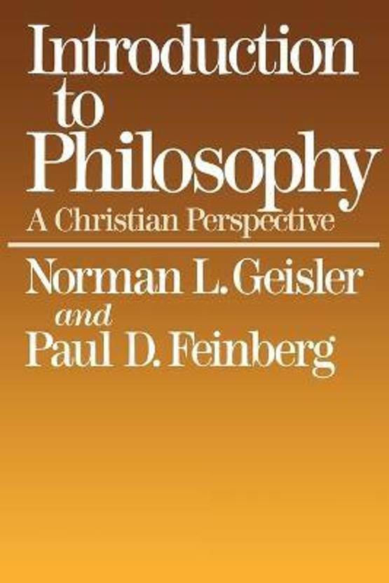 Introduction to Philosophy: Buy Introduction to Philosophy by Geisler P ...
