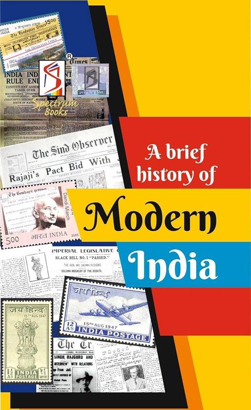 Modern India - Brief History - Spectrum - Rajiv Ahir - 2023-2024 ...
