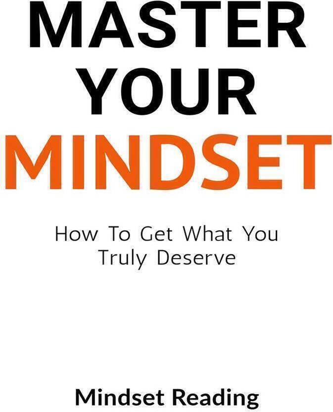 Master Your Mindset - Master your mindest: Buy Master Your Mindset ...