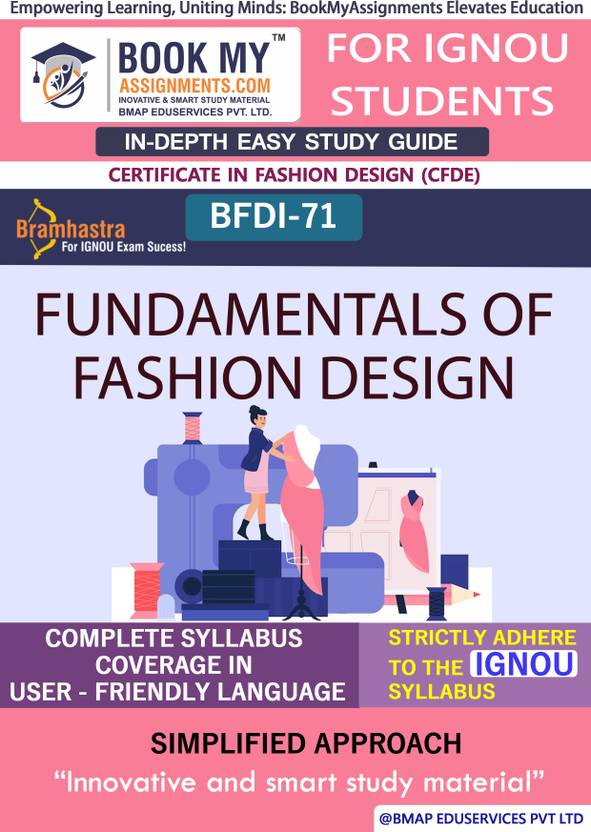 IGNOU BFDI-71 Fundamentals of Fashion Design Study Guide (In Depth ... IGNOU BFDI-71 Fundamentals of Fashion Design Study Guide (In Depth ...