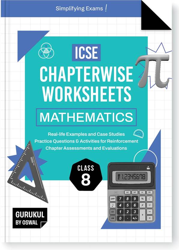 Icse Chapterwise Worksheets Mathematics : Class 8 (Edition2025) - Real ...
