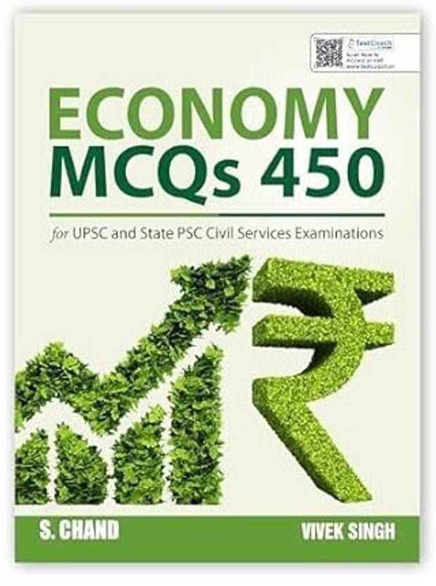 Economy MCQs 450 for UPSC and State PSC Civil Services Examinations ...
