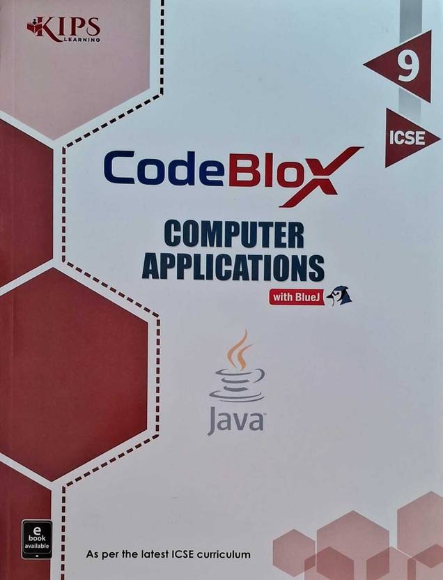 Kips ICSE Code Blox With BlueJ Computer Application For Class - 9: Buy ...