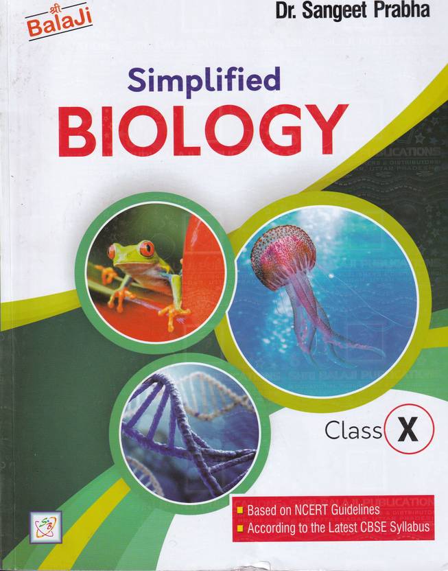 Simplified Biology For Class 10 Based On NCERT Guidelines - CBSE ...