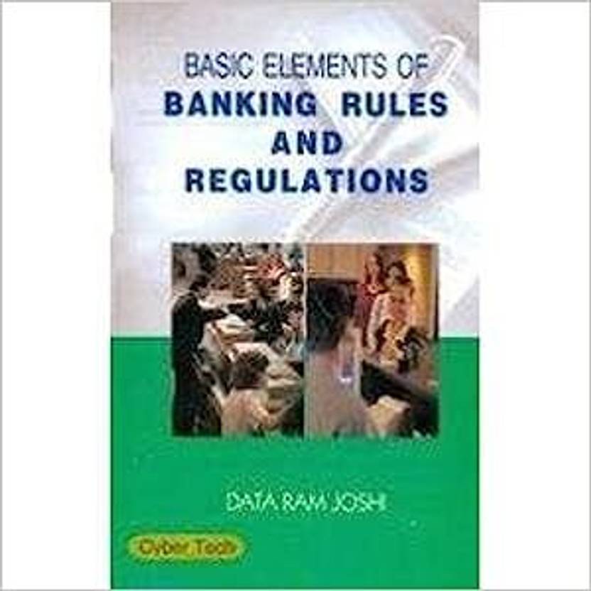 Basic Elements of Banking Rules and Regulations: Buy Basic Elements of ...
