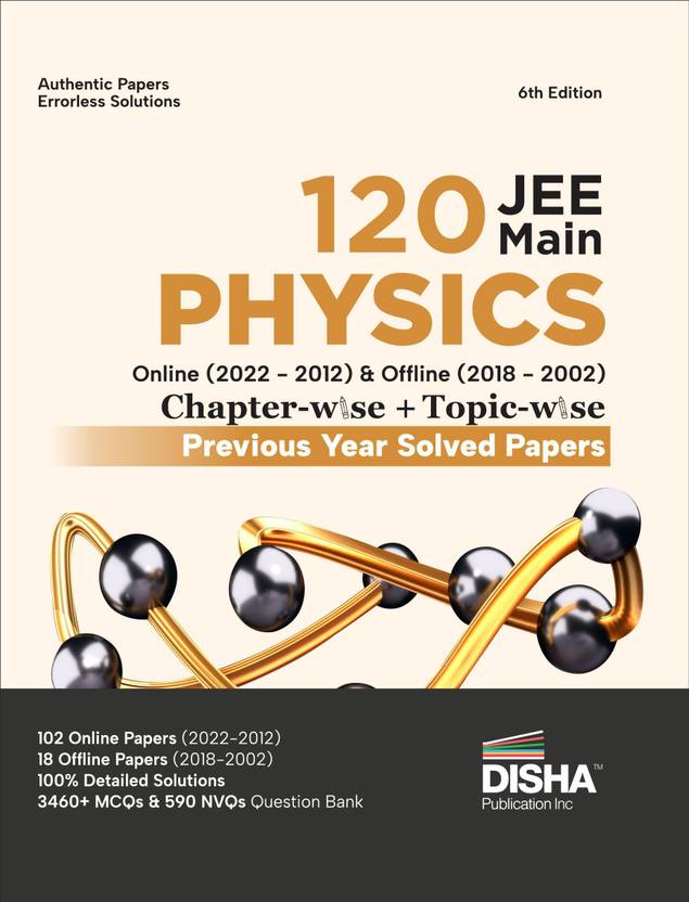 Disha 120 Jee Main Physics Online (2022 - 2012) & Offline (2018 - 2002 ...