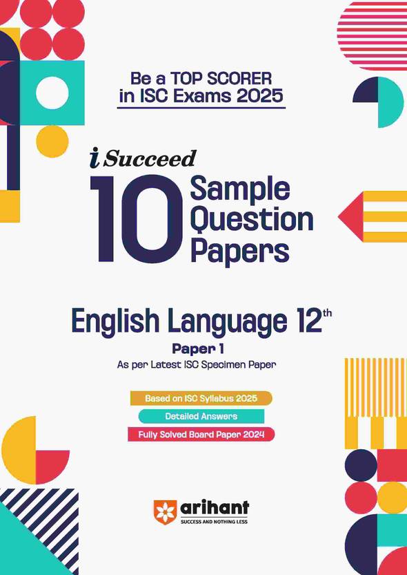 Arihant I - Succeed ISC 15 Sample Papers English Language Class 12th ...