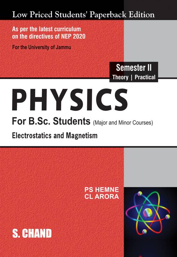 Physics For B.Sc. Students Semester II : Electrostatics and Magnetism | NEP 2020 - For the ...