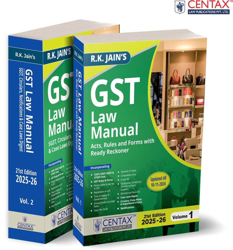 R.K. Jain's GST Law Manual [2025-26] – Incorporating GST Acts, Rules ...
