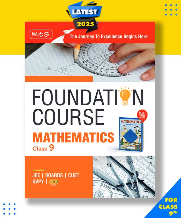 MTG Foundation Course Class 9 Mathematics Book Edition 2025 For IIT JEE, IMO Olympiad, CUET ...