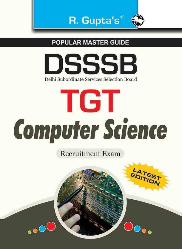 DSSSB: TGT Computer Science Recruitment Exam Guide 2025 Edition: Buy ...