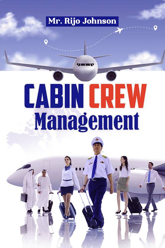 Cabin Crew Management (Edition2023): Buy Cabin Crew Management ...