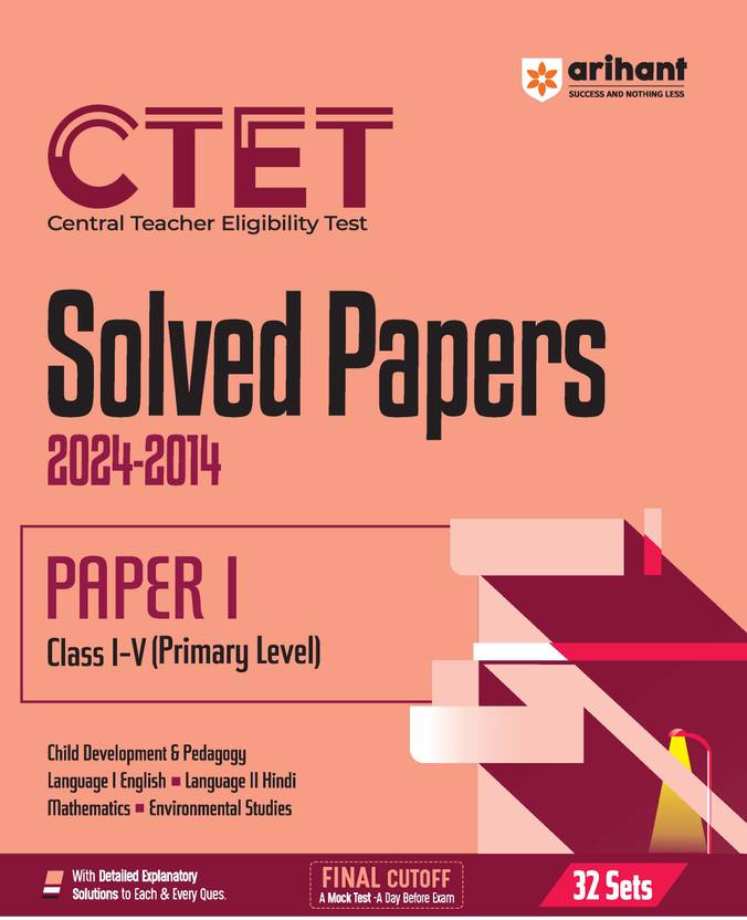 (Old Edition) Arihant CTET Solved Papers (Central Teacher Eligibility ...