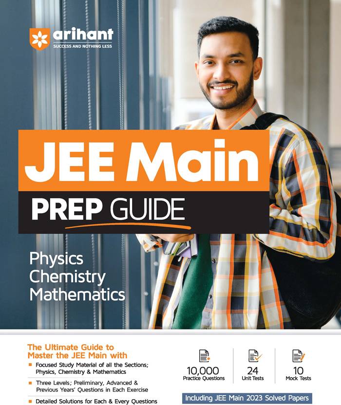 Arihant JEE Main Prep Guide Exam For 2024 Physics | Chemistry ... Arihant JEE Main Prep Guide Exam For 2024 Physics | Chemistry ...