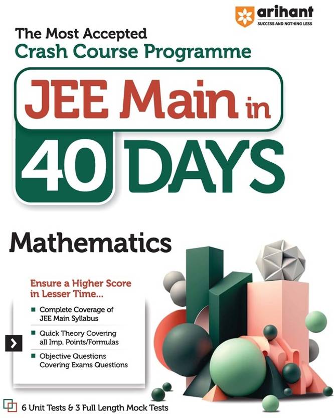 Arihant 40 Days Crash Course Programme JEE Main Mathematics 2024: Buy Arihant 40 Days Crash ...