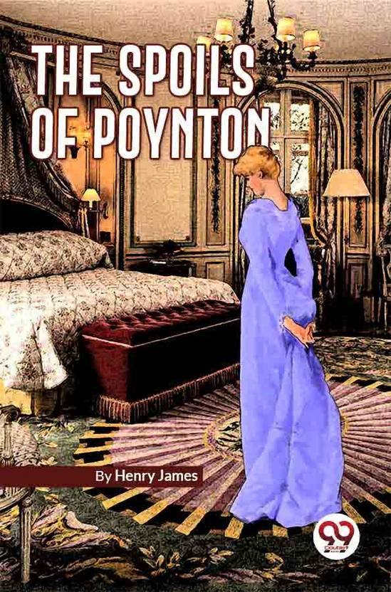 The Spoils of Poynton: Buy The Spoils of Poynton by James Henry at Low ...