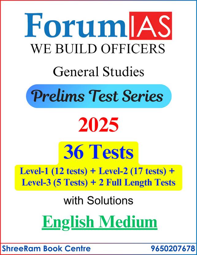 Forum IAS Prelims Test Series 2025 | 36 Tests With Solutions | Level-1 ...