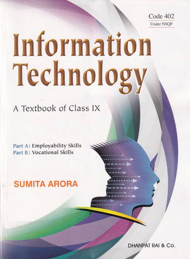 Information Technology a Textbook of Class 9: Buy Information ...