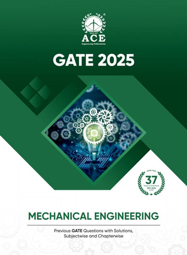 GATE 2025 Mechanical Engineering Previous GATE Questions with Solutions ... GATE 2025 Mechanical Engineering Previous GATE Questions with Solutions ...