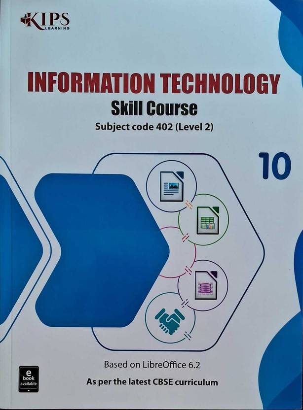Kips Information Technology Skill Course Code 402 ( Level 2 ) Class 10 ...
