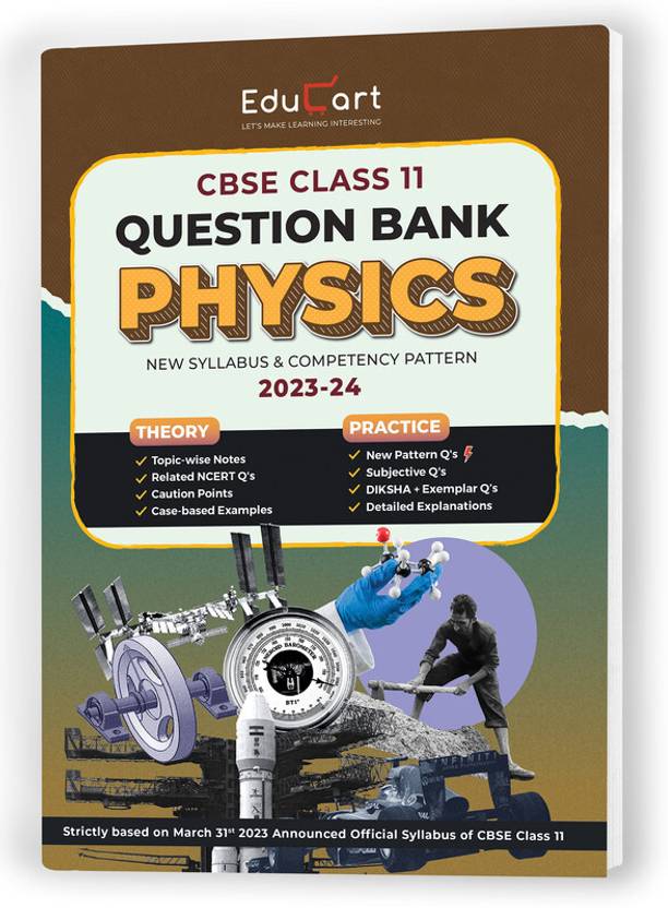 (OLD) Educart Class 11 Question Bank PHYSICS 2023-24 (For 2024 Exam ...