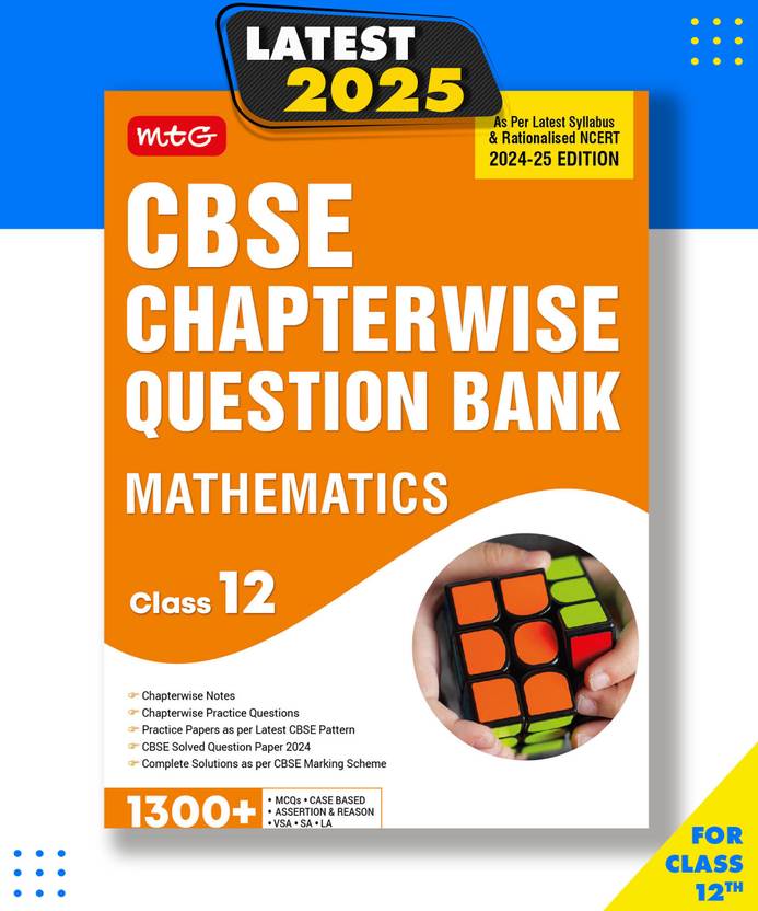 MTG CBSE Class 12 Chapterwise Question Bank Mathematics For 2025 Board ...