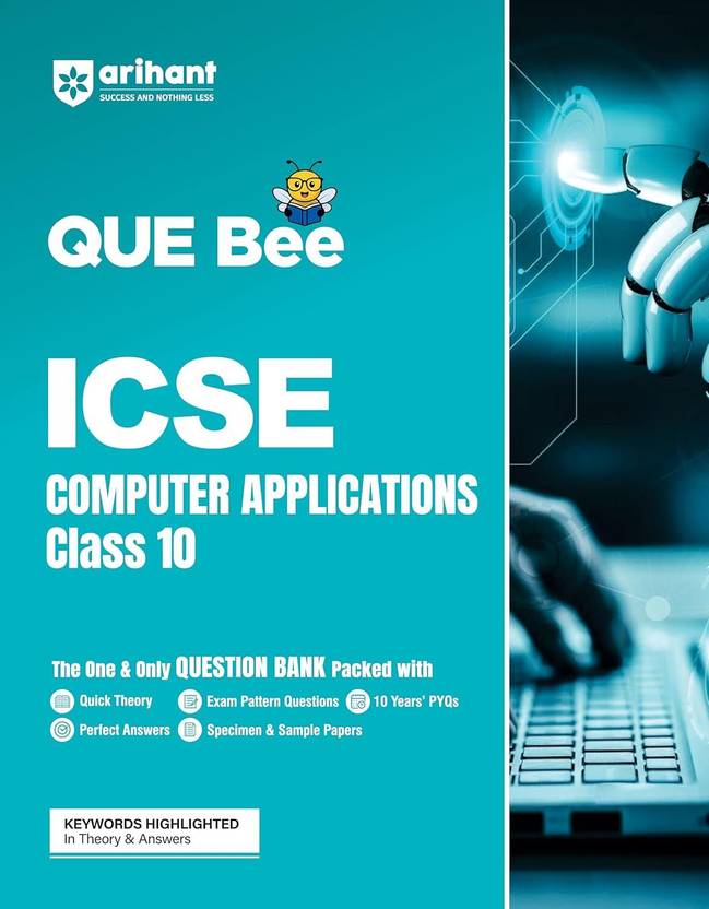 Arihant QUE Bee ICSE Computer Applications Question Bank For Class 10 ...