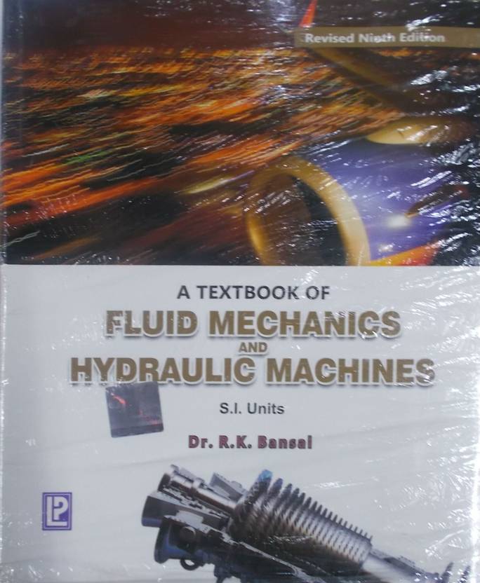 A Textbook of Fluid Mechanics and Hydraulic Machines - (Old Used Book) Revised Ninth Edition ...