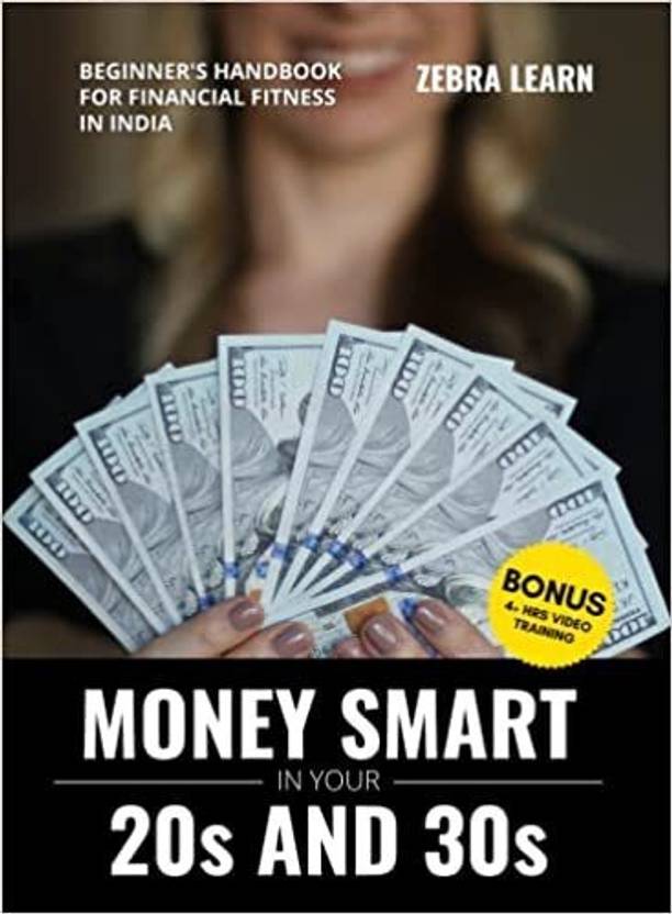 Money Smart in Your 20s & 30s - Beginners' Handbook for Financial ...