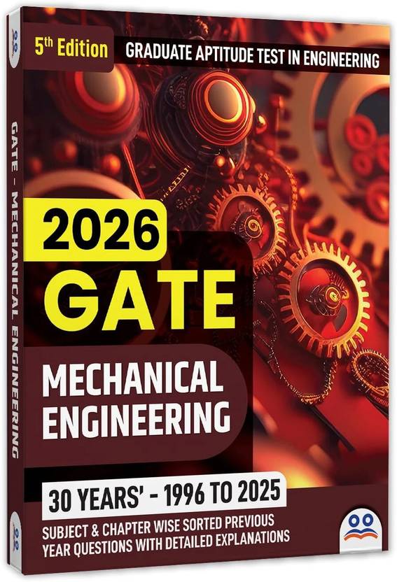GATE Mechanical Engineering Book - 2026 | Previous Year Solved Papers (1996 - 2025) with ...