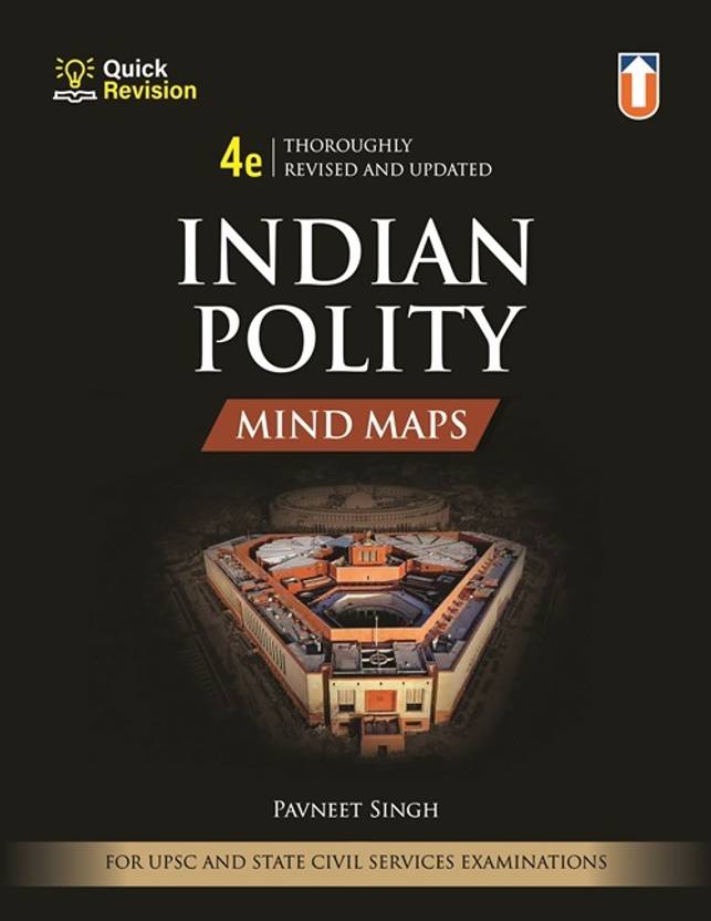 Indian Polity Mind Maps, 4th Revised Edition - Comprehensive Guide for ...