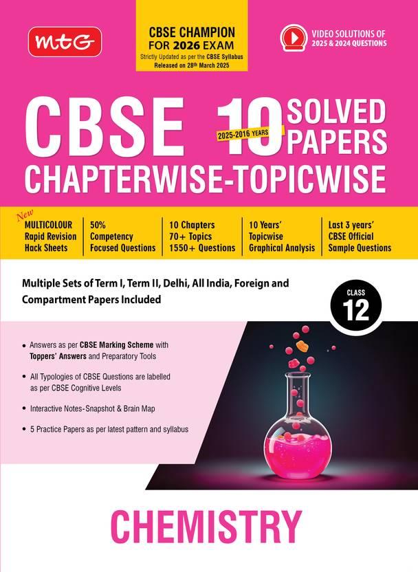 Mtg Cbse 10 Years (2025-2016) Chapterwise Topicwise Solved Papers Class 12 Chemistry - Cbse ...